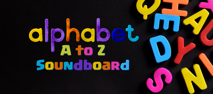 Download Free Alphabet Soundboards {LATEST}