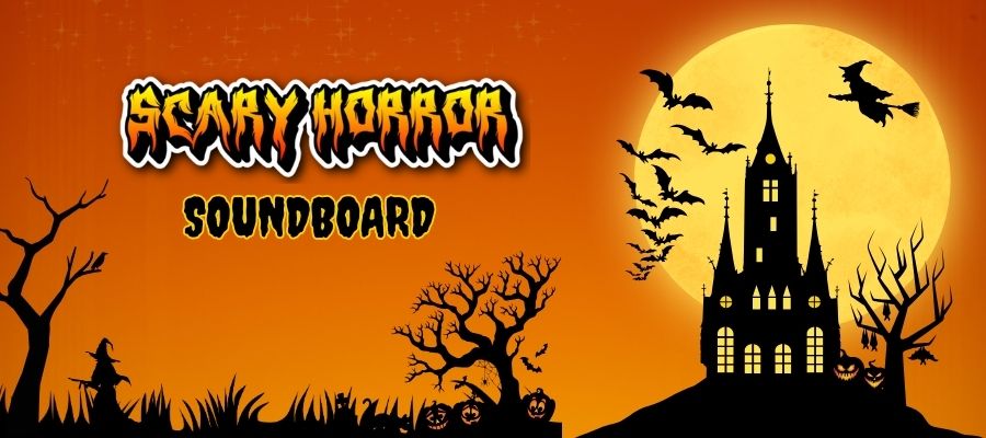 Download Free Scary Horror Soundboard {LATEST}